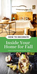 How to Decorate Inside Your Home for Fall - Pretty Extraordinary