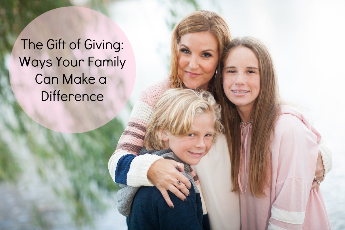 The Gift of Giving: Ways Your Family Can Make a Difference - Pretty ...